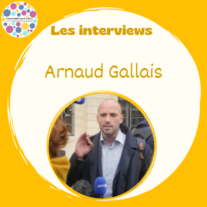 Arnaud Gallais :: Parentalité sans tabou